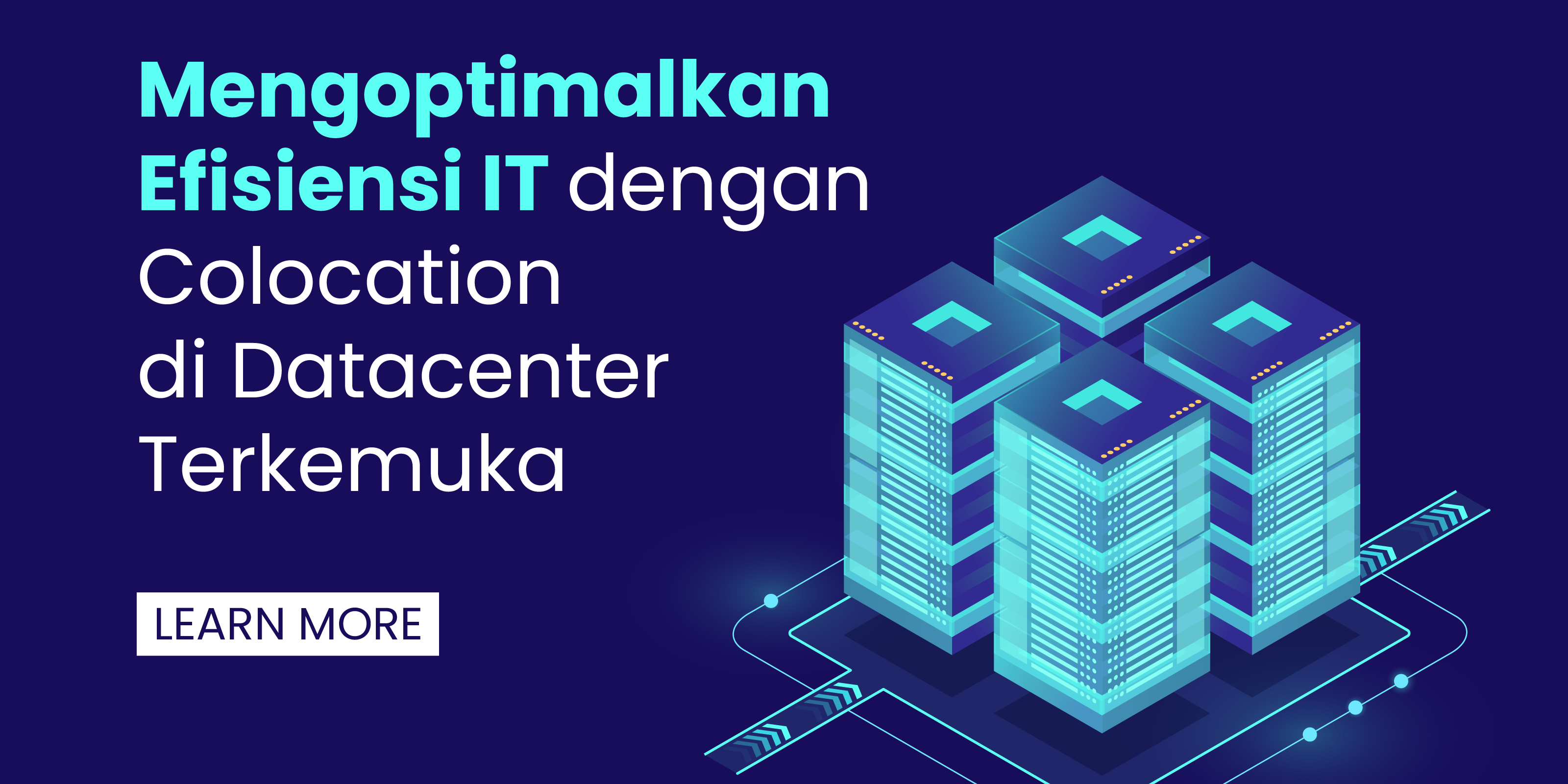 Mengoptimalkan Efisiensi IT dengan Colocation di Data Center Terkemuka ...